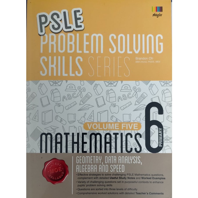 PSLE Mathematics Problem Solving Skills Series Volume 5 (Geometry, Data ...