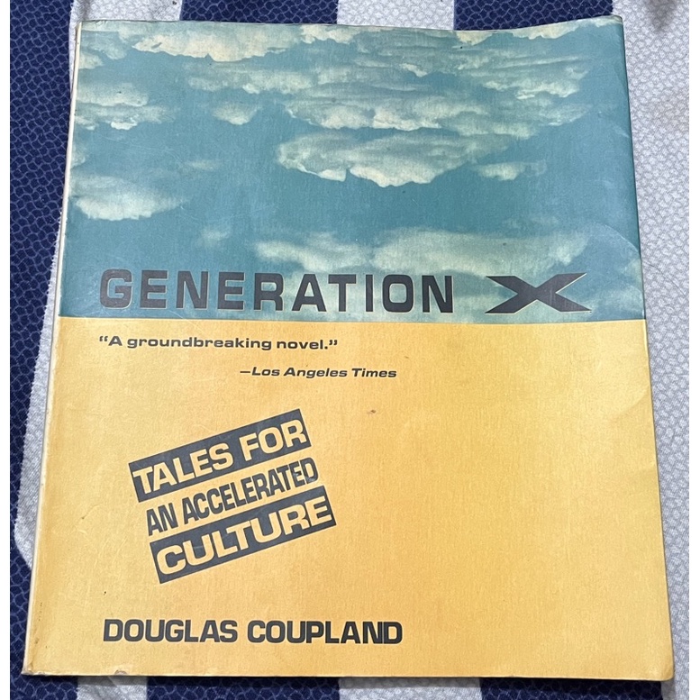 Generation X: Tales for an Accelerated Culture by Douglas Coupland ...