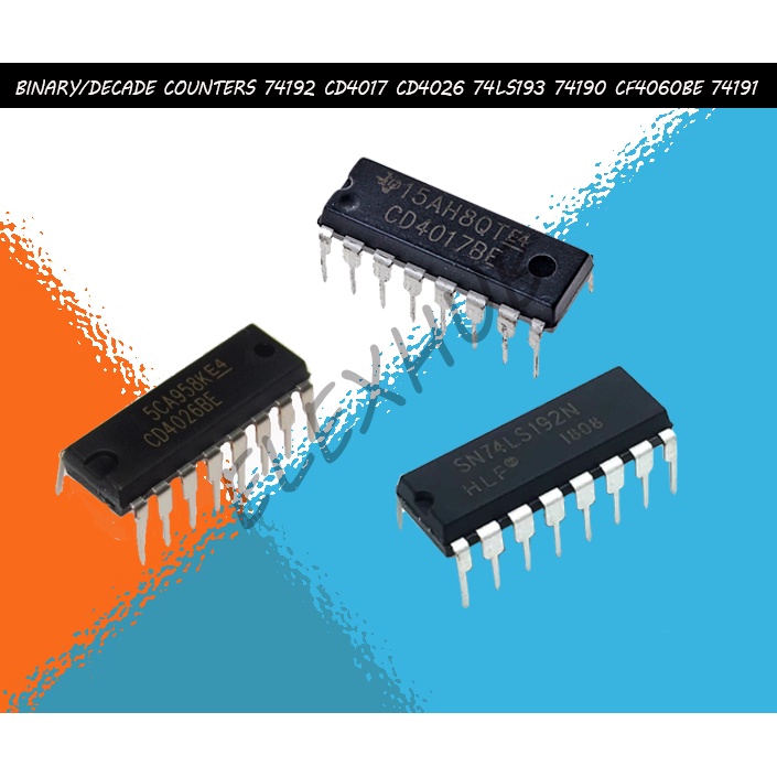DECADE COUNTER BINARY COUNTER 74192 CD4017 CD4026 74LS193 74190 CF4060 ...
