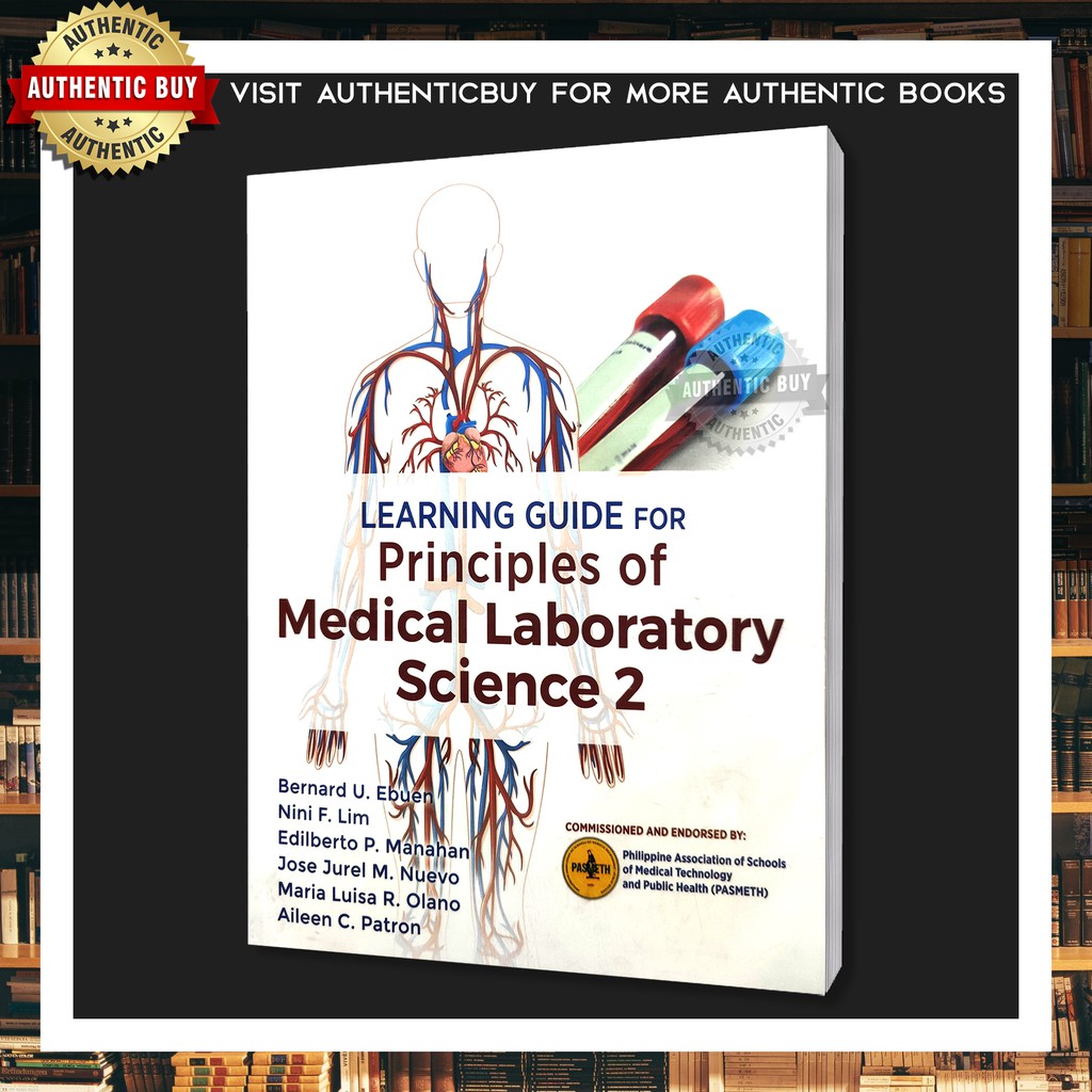 AUTHENTIC / LEARNING GUIDE FOR Principles of Medical Laboratory Science ...