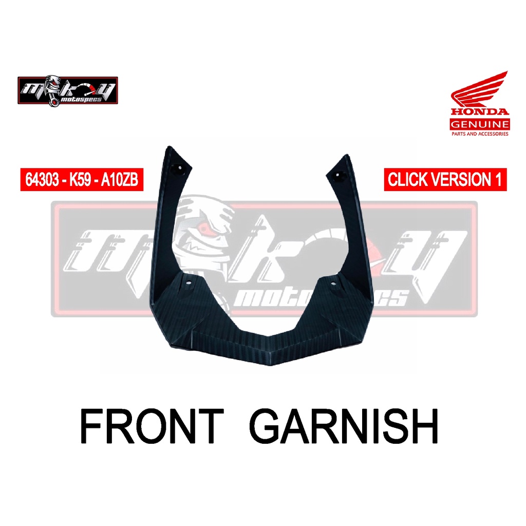 HONDA GENUINE FRONT GARNISH FOR CLICK VERSION 1 & VERSION 2 (64303-K59 ...