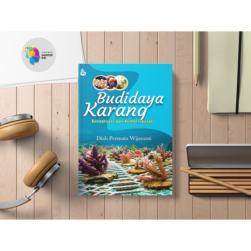 Conservation And Commercialization Coral Cultivation Book - Diah ...