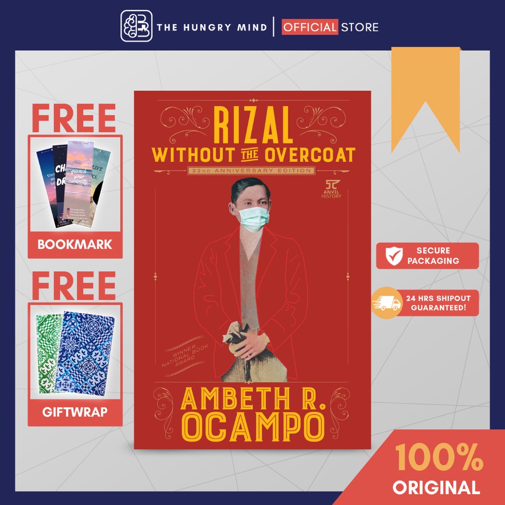 Rizal Without the Overcoat (ORIGINAL) by Ambeth R. Ocampo (32nd ...