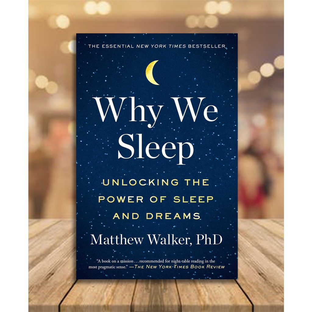 Why We Sleep: Unlocking the Power of Sleep and Dreams | Shopee Philippines
