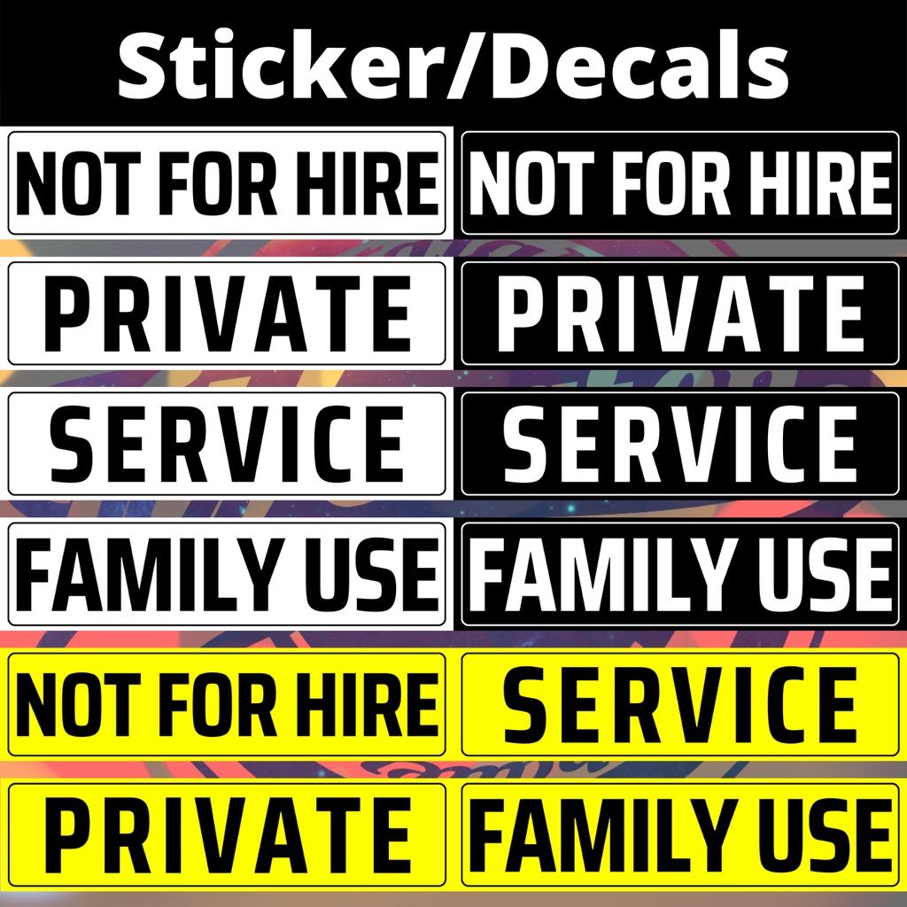 Not For Hire Service Private Family Use Only Vinyl Sticker Decals ...