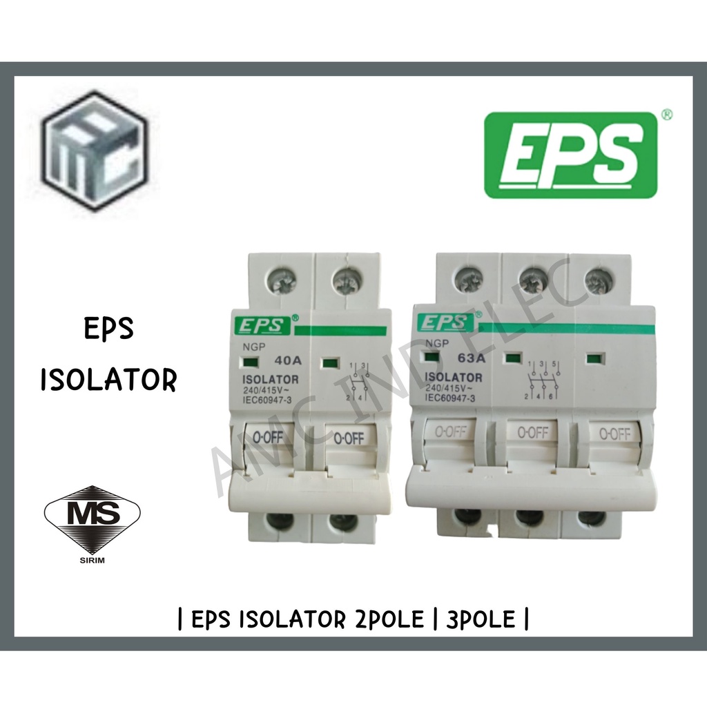 EPS 40A 63A 2POLE 3POLE MAIN SWITCH ISOLATOR SIRIM APPROVE | Shopee ... EPS 40A 63A 2POLE 3POLE MAIN SWITCH ISOLATOR SIRIM APPROVE | Shopee ...