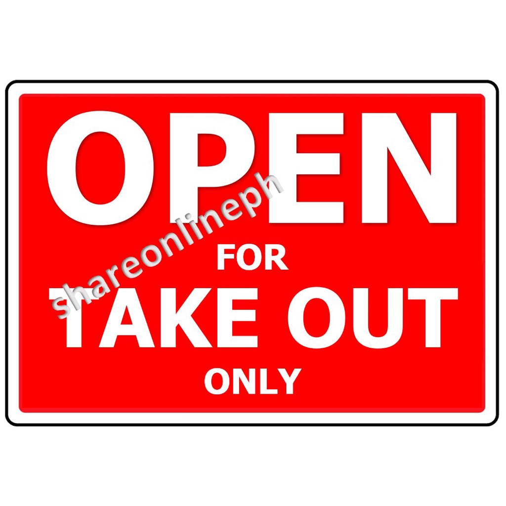 Laminated Signages | Open For Take Out Only | Signage | Take Out Sign ...
