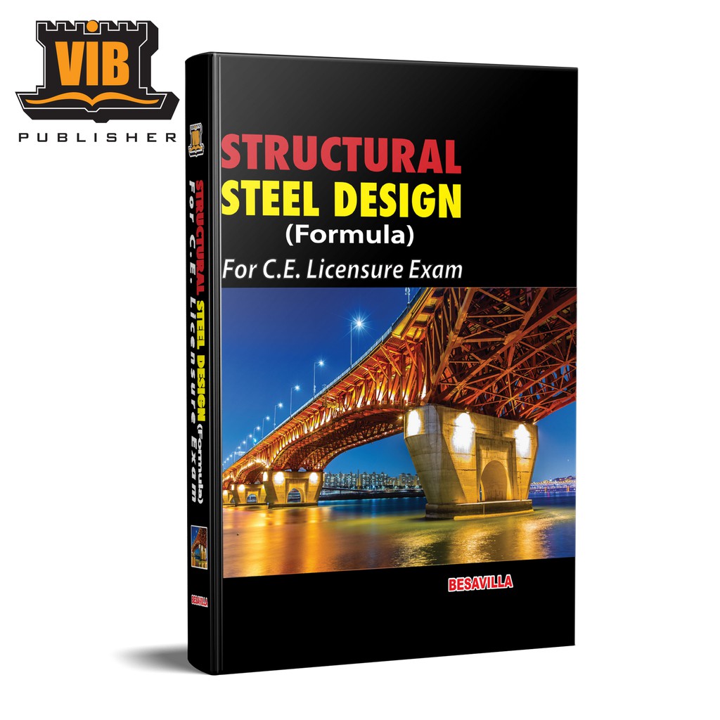 BESAVILLA Structural Steel Design Formula for CE Licensure Exam ...