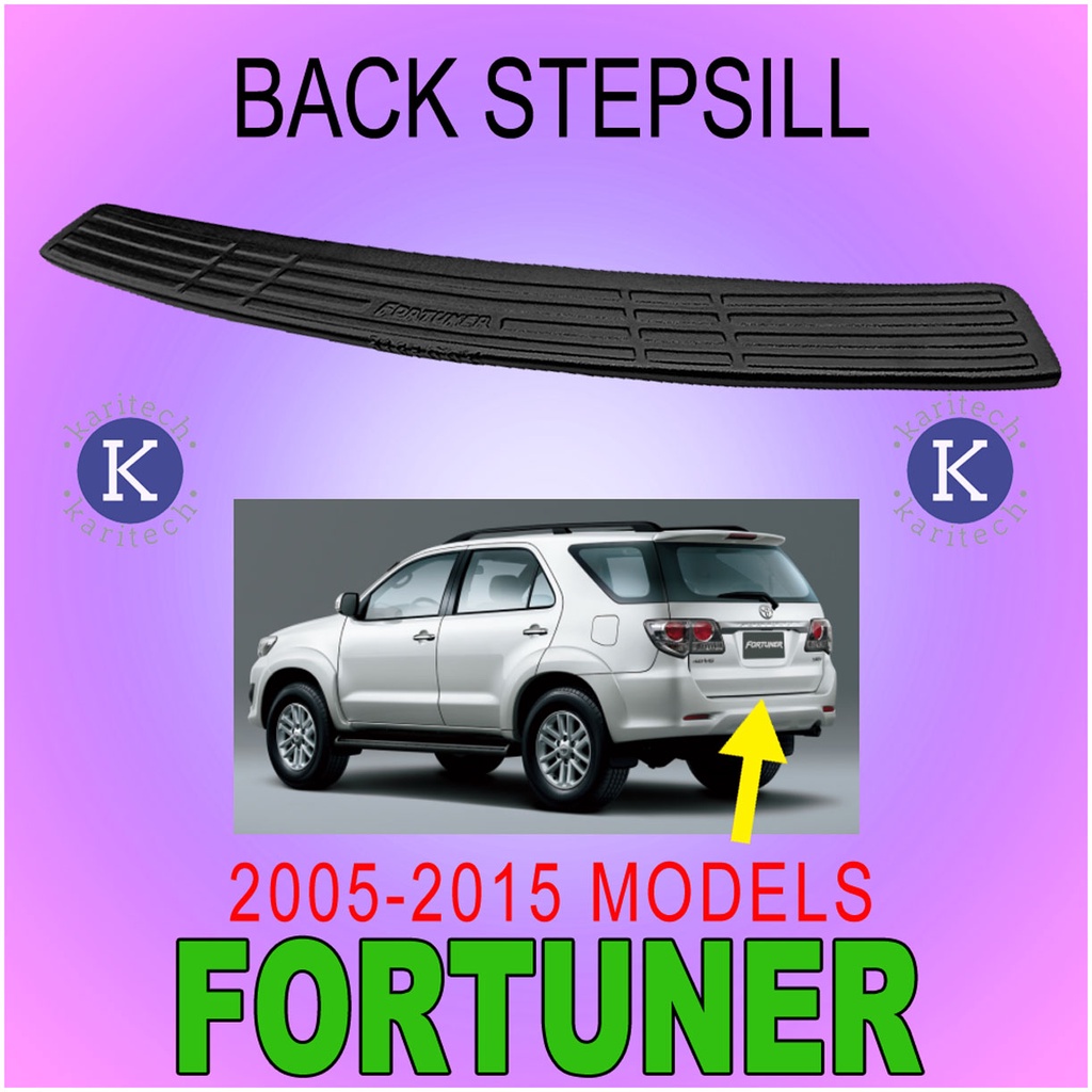 Fortuner 2005 to 2011 and 2012 2013 2014 2015 ( Rear Back Stepsill ...