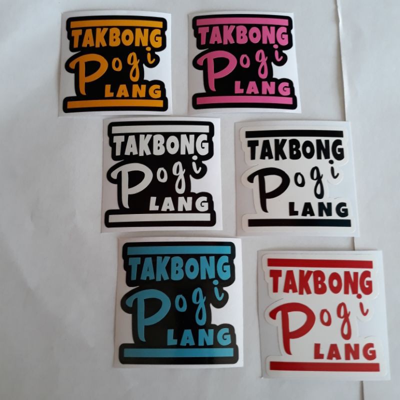 Takbong Pogi Sticker Decals in 6 Color Choices | Shopee Philippines