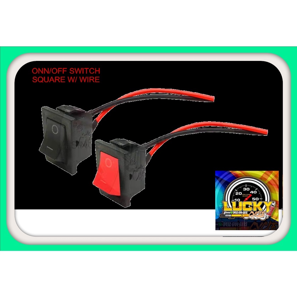 ONN/OFF SWITCH FOR SQUARE W/ WIRE (UNIVERSAL) | Shopee Philippines