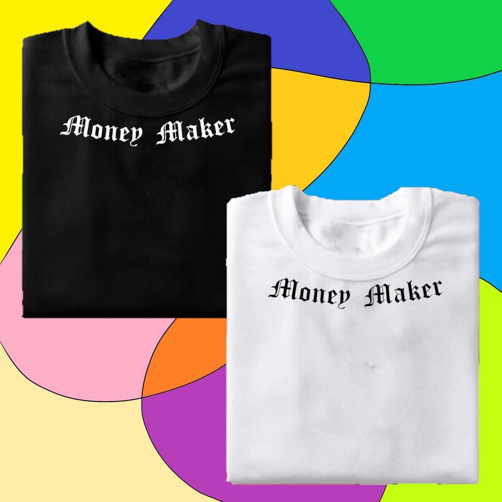 T-shirt Clothing Money Maker Neck Text Design Cotton (4 Size S, M, L ...