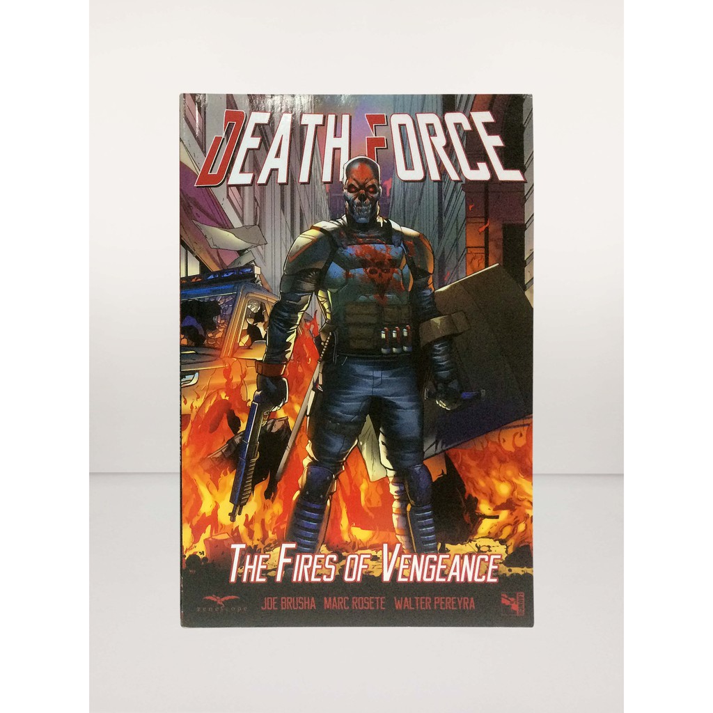 DEATH FORCE: The Fires of Vengeance (SOFTCOVER) BY: Joe Brusha & Marc ...