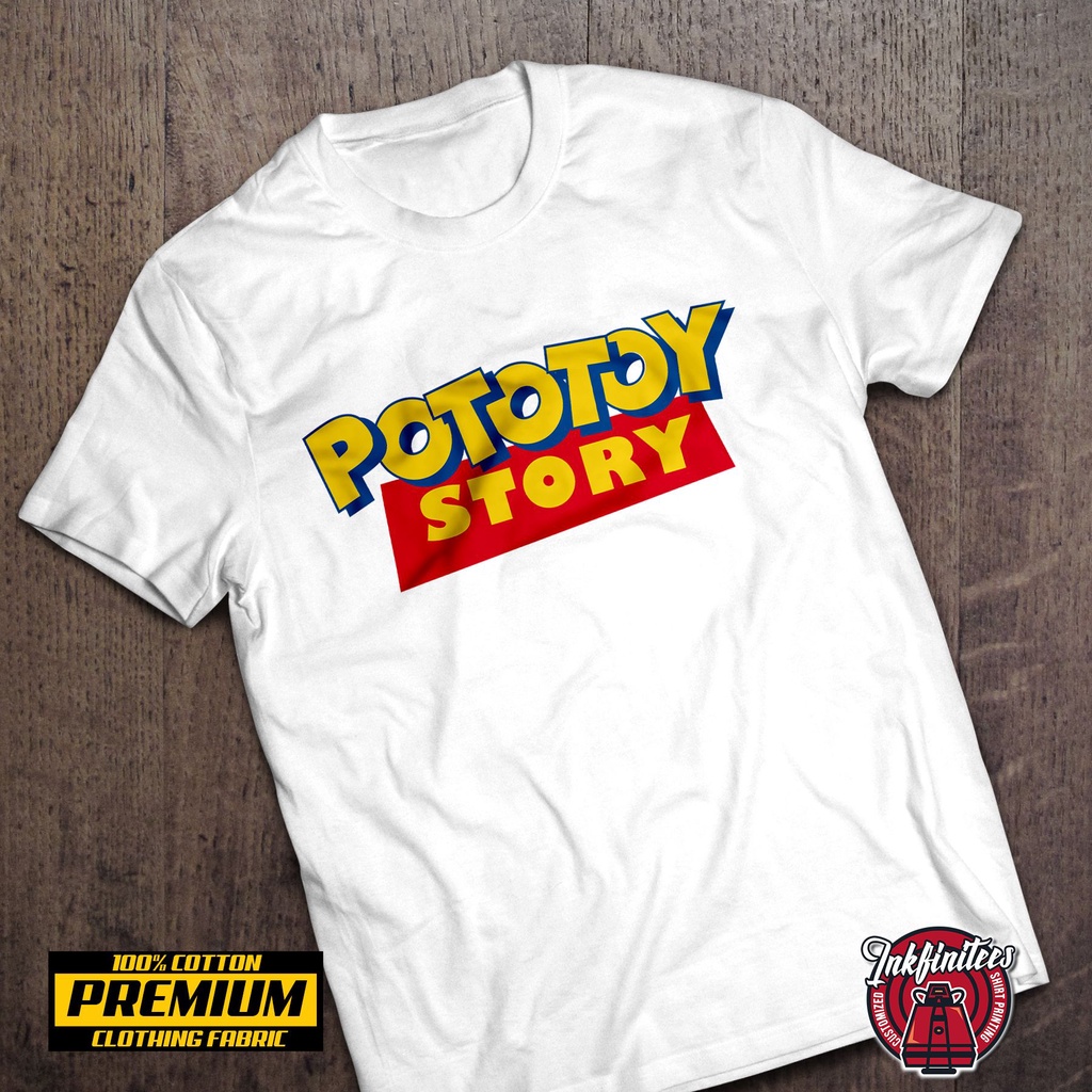 Inkfinitees - Brand Spoofs Edition T-Shirt - Pototoy Story (Unisex ...