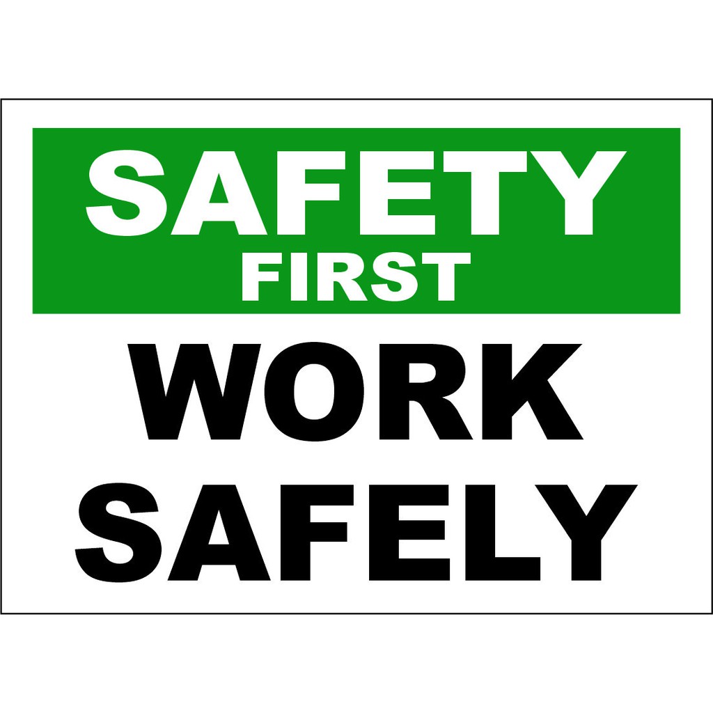Safety First Sign Signage Vinyl Sticker Lamination | Shopee Philippines