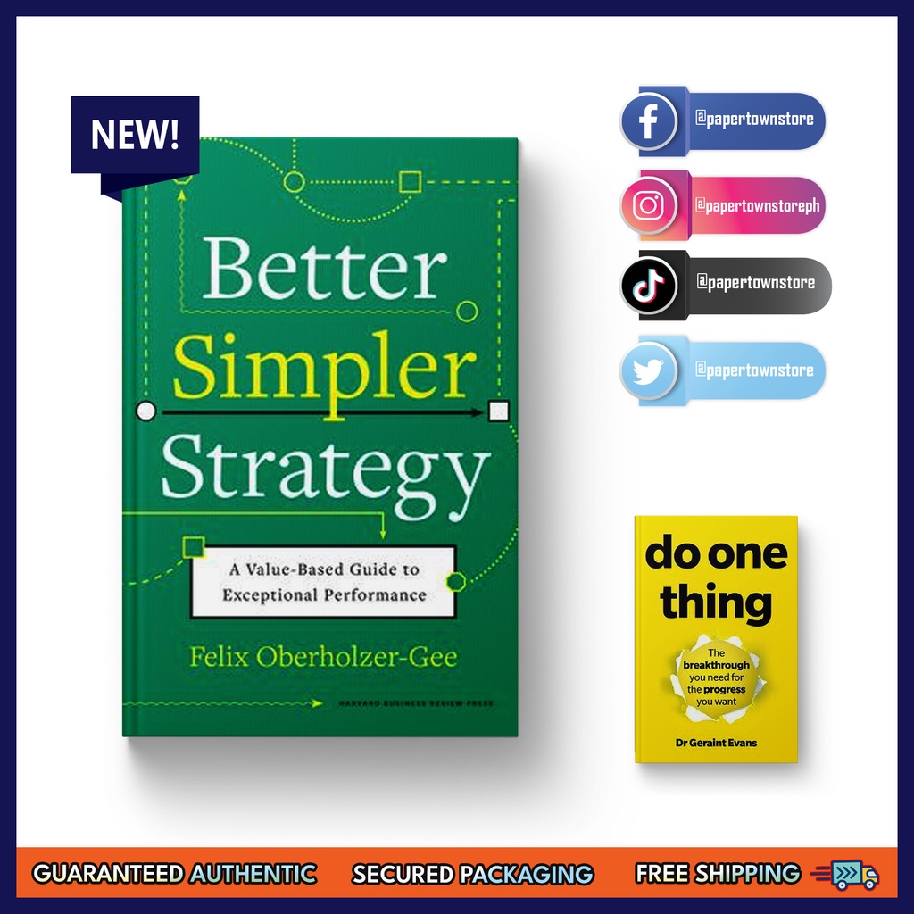 Better, Simpler Strategy : A Value-Based Guide to Exceptional ...