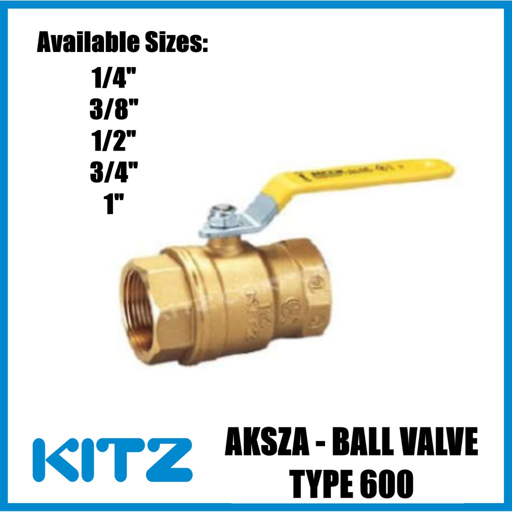 KITZ Japan Ball Valve - AKSZA Assorted Sizes 1/4", 3/8", 1/2", 3/4" or ...