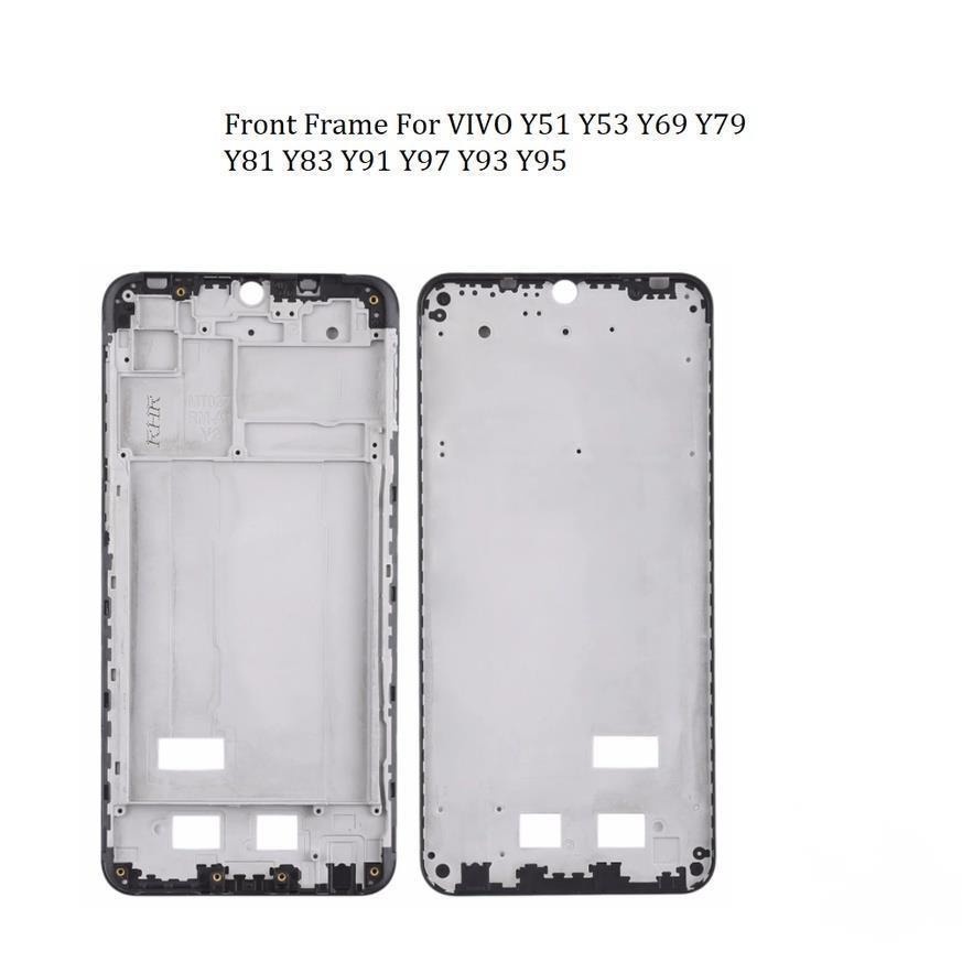 Front Frame For VIVO Y51 Y53 Y55 Y66 V5 Lite Y67 Y69 Y71 Y75 V7 Y79 Y81 ...