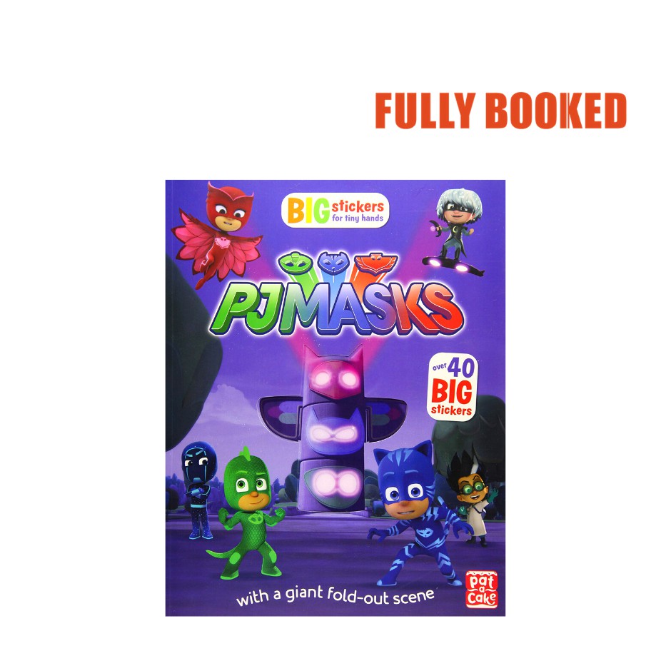 PJ Masks: Big Stickers for Tiny Hands (Paperback) by Pat-a-Cake ...