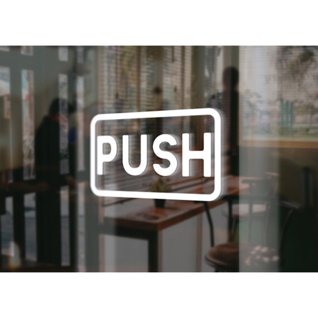 Push Pull Sign For Glass Door - Glass Door Ideas