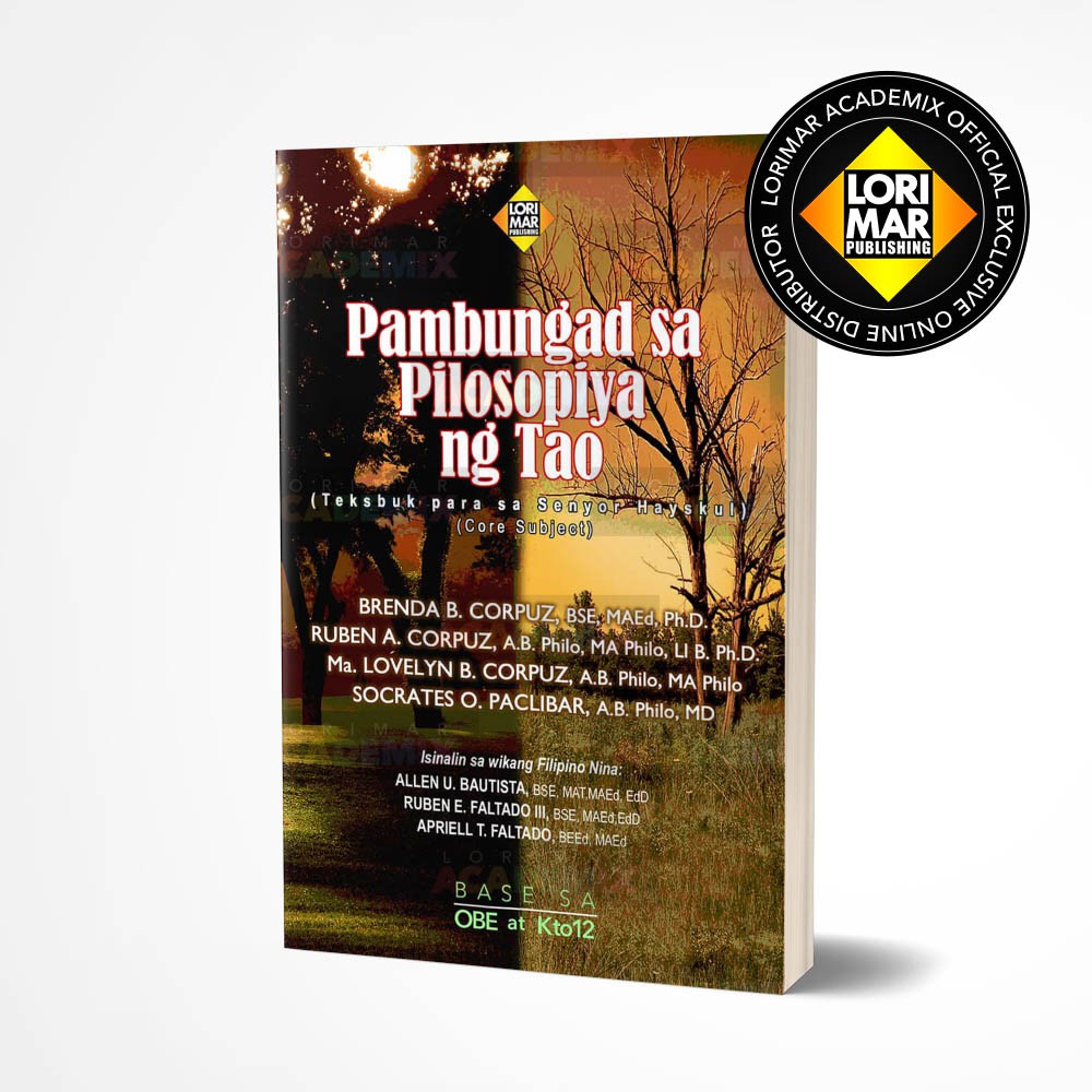Pambungad Sa Pilosopiya Ng Tao (Teksbuk Para Sa Senyor Hayskul ...