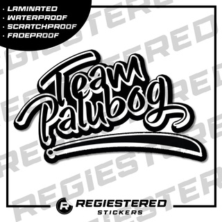 Team Payaman Team Inuman Team Palubog Sticker Waterproof Laminated ...