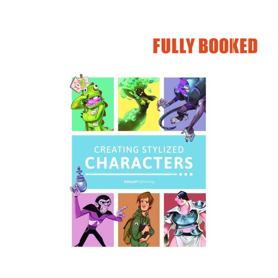 Creating Stylized Characters (Paperback) by 3DTotal Publishing | Shopee ...