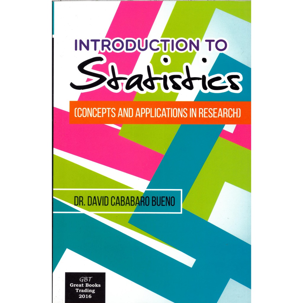 Introduction to Statistics ( Concepts and Applications in Research ...