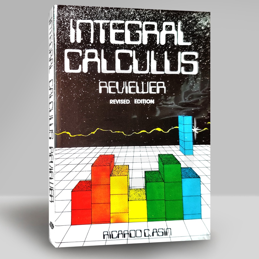 INTEGRAL CALCULUS REVIEWER Revised Edition - Ricardo Asin | Shopee ...