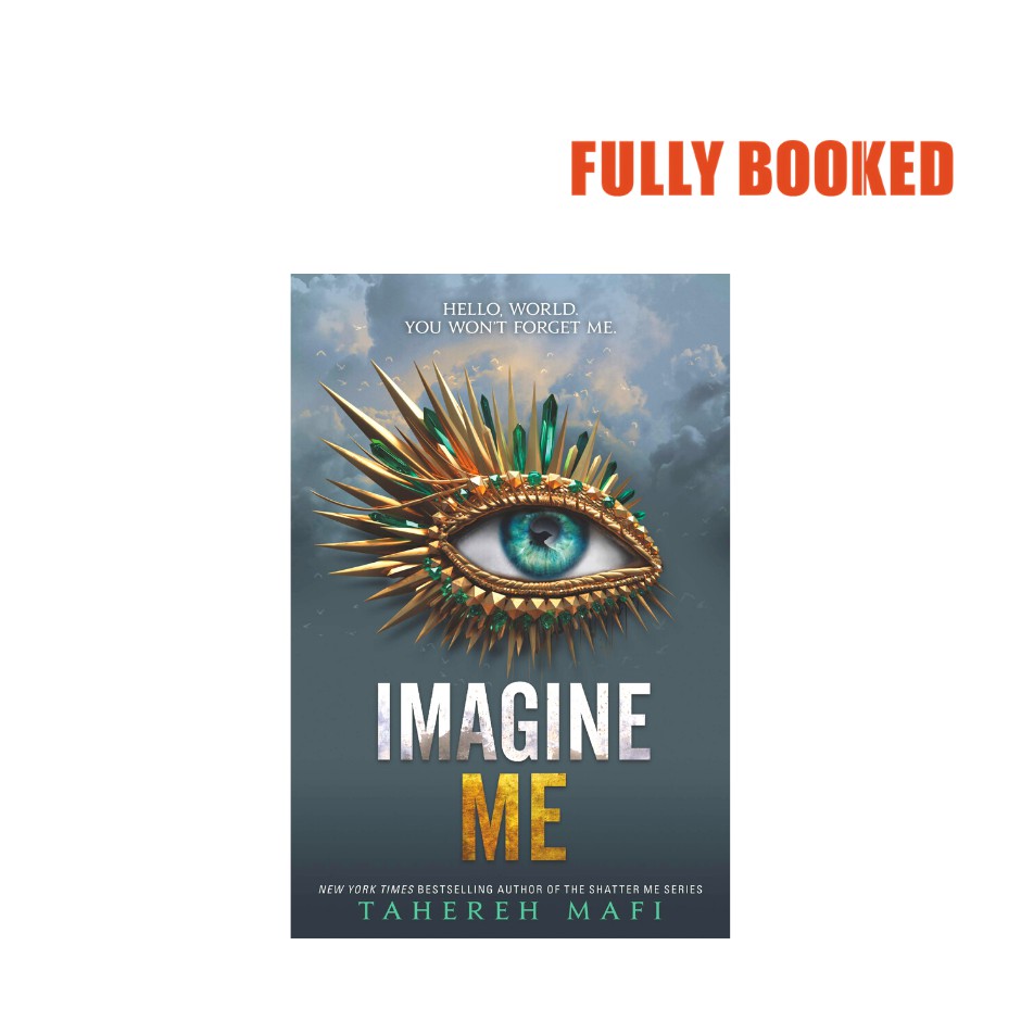 Imagine Me: Shatter Me Series, Book 6 – Deckle Edge (Hardcover) by ...