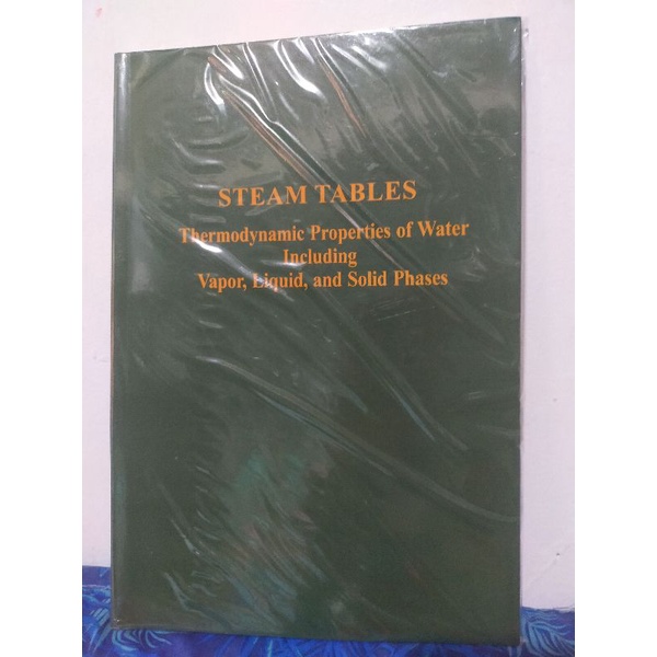 STEAM TABLES THERMODYNAMIC PROPERTIES OF TABLE INCLUDING VAPOR, LIQUID ...