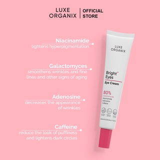 Luxe Organix Bright Eyes Eye Cream 80% Galactomyces 15g | Shopee ...