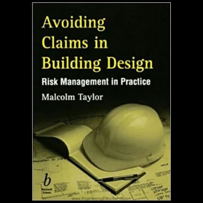 Avoiding Claims in Building Design Malcolm Taylor - PFL Store