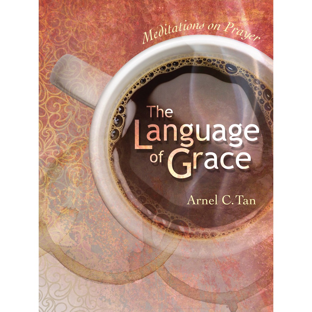 The Language of Grace: Meditations on Prayer | Shopee Philippines