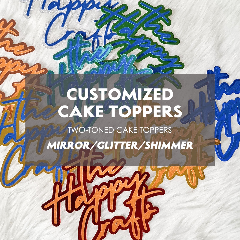 CUSTOMIZED CAKE TOPPERS TWO-TONED (MIRROR/GLITTER) | Shopee Philippines