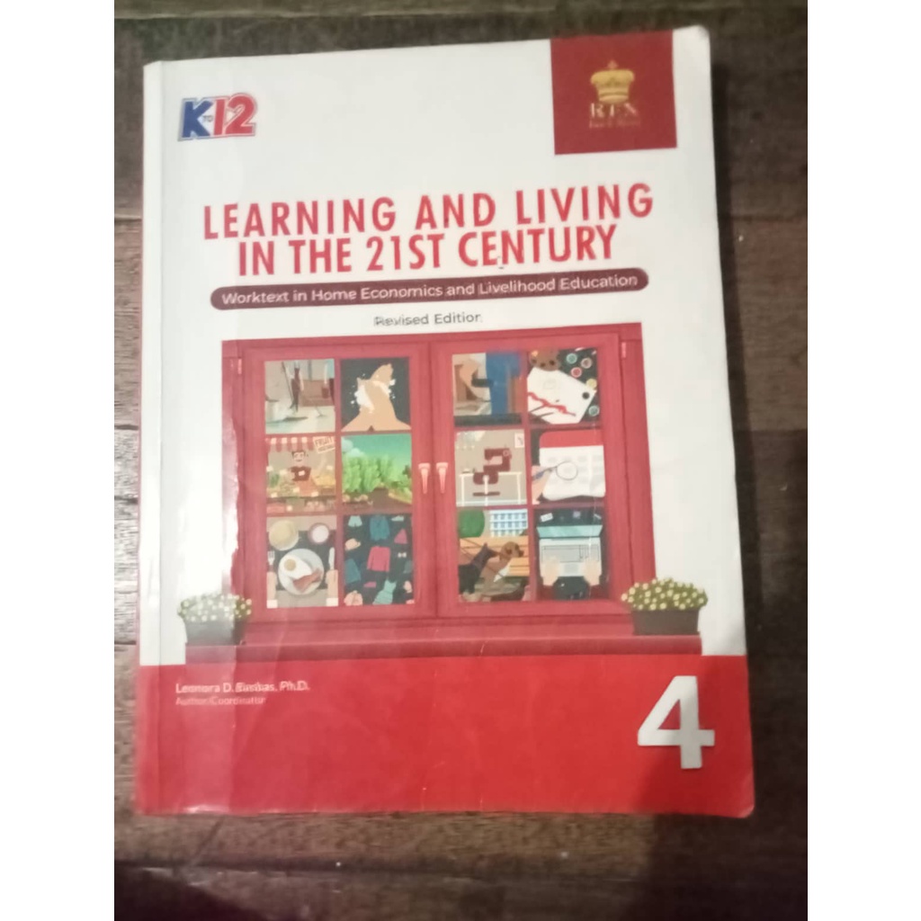 Learning and living in the 21st century Worktext in home economics and ...