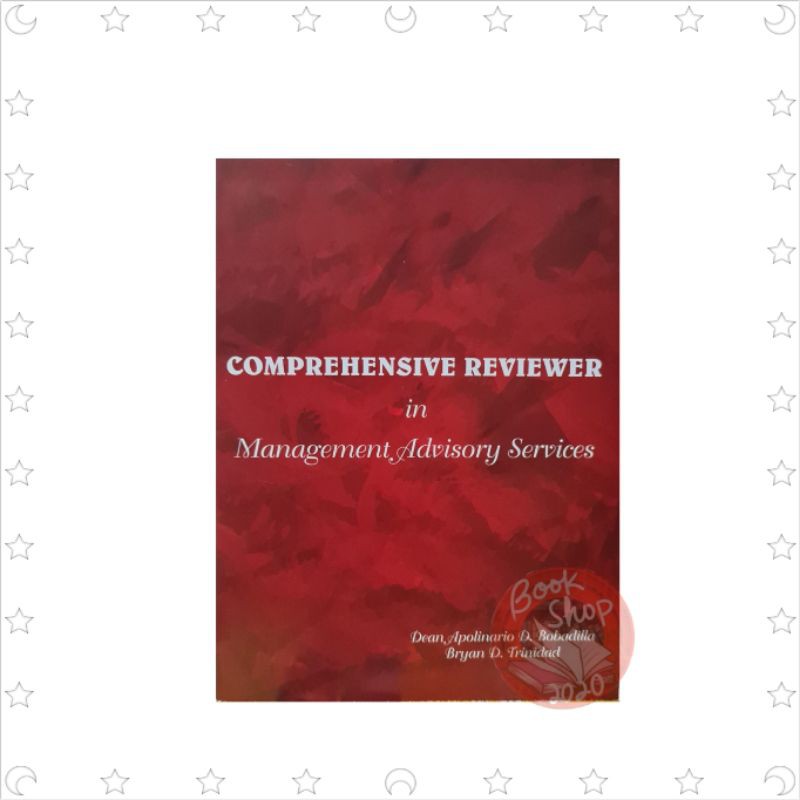 Comprehensive Reviewer in MANAGEMENT ADVISORY SERVICES By:Bobadilla ...