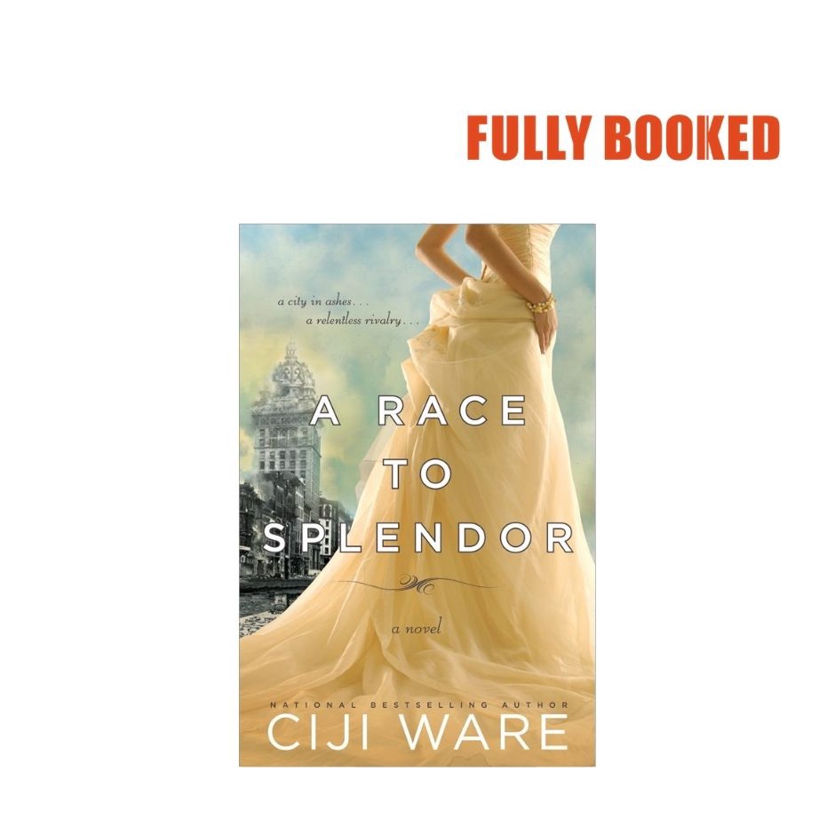 A Race to Splendor (Paperback) by Ciji Ware | Shopee Philippines