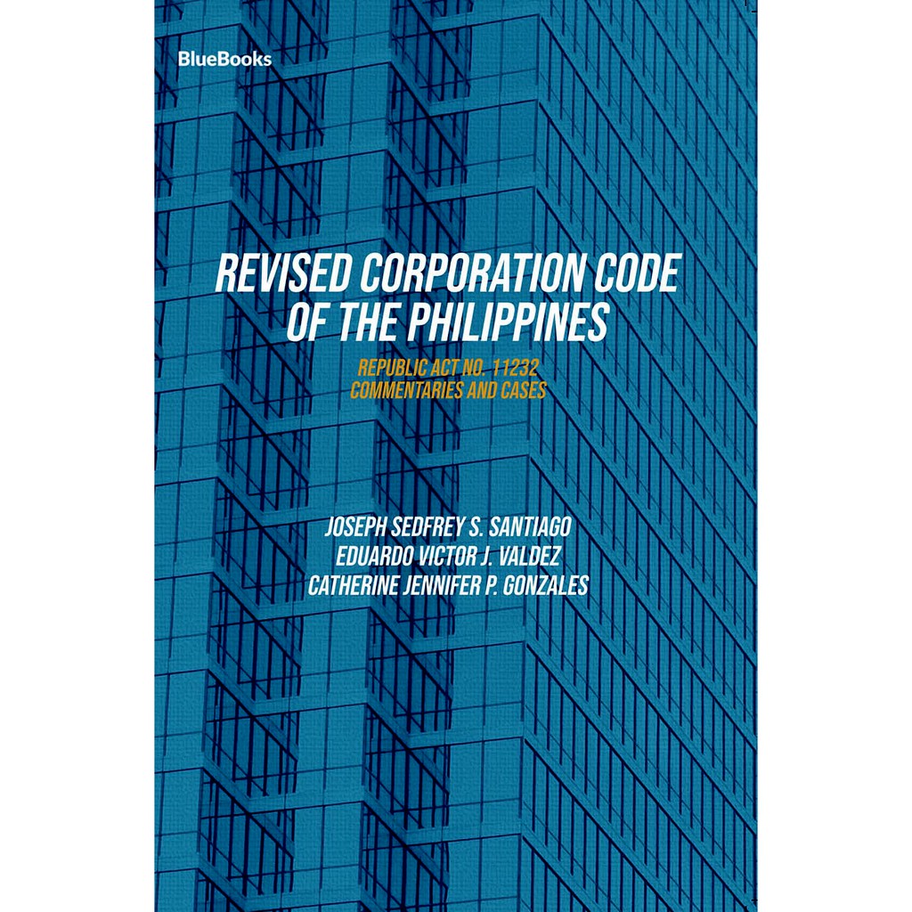 Revised Corporation Code of the Philippines: Republic Act No. 11232 ...