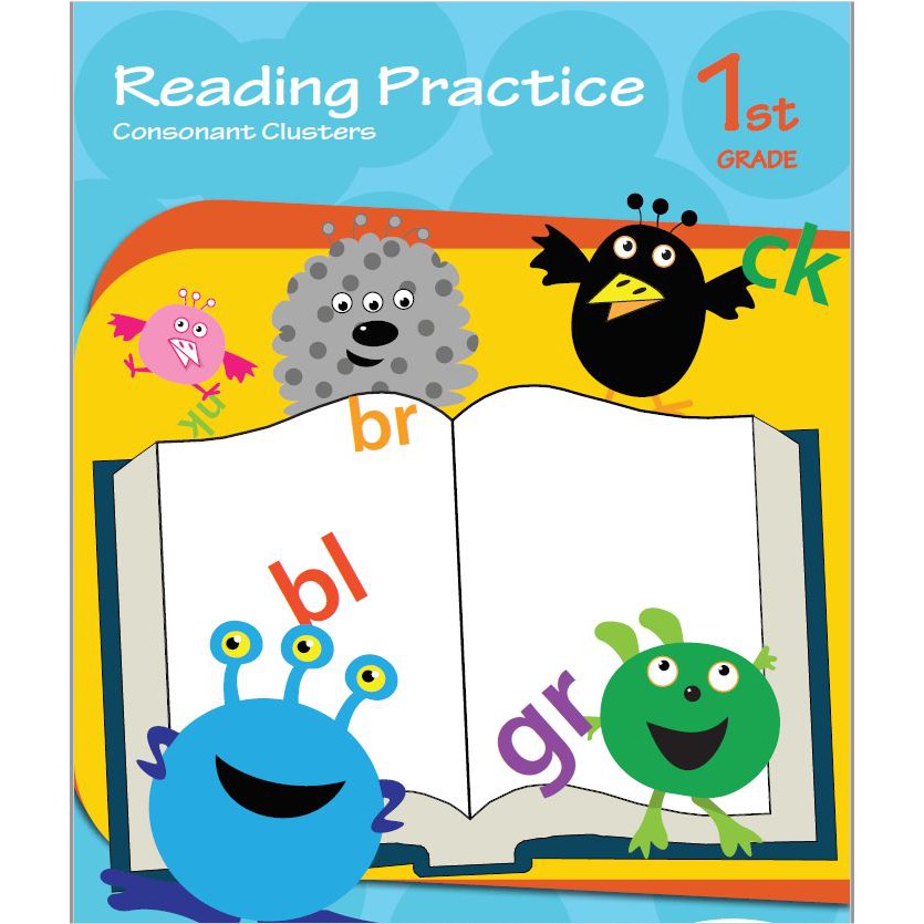 Grade 1 Activity Workbook: Reading Practice Consonant Clusters: (26 ...