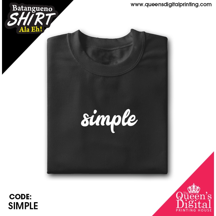 Simple Statement Shirt by Batangueno Shirt Ala Eh Unisex | Shopee ...