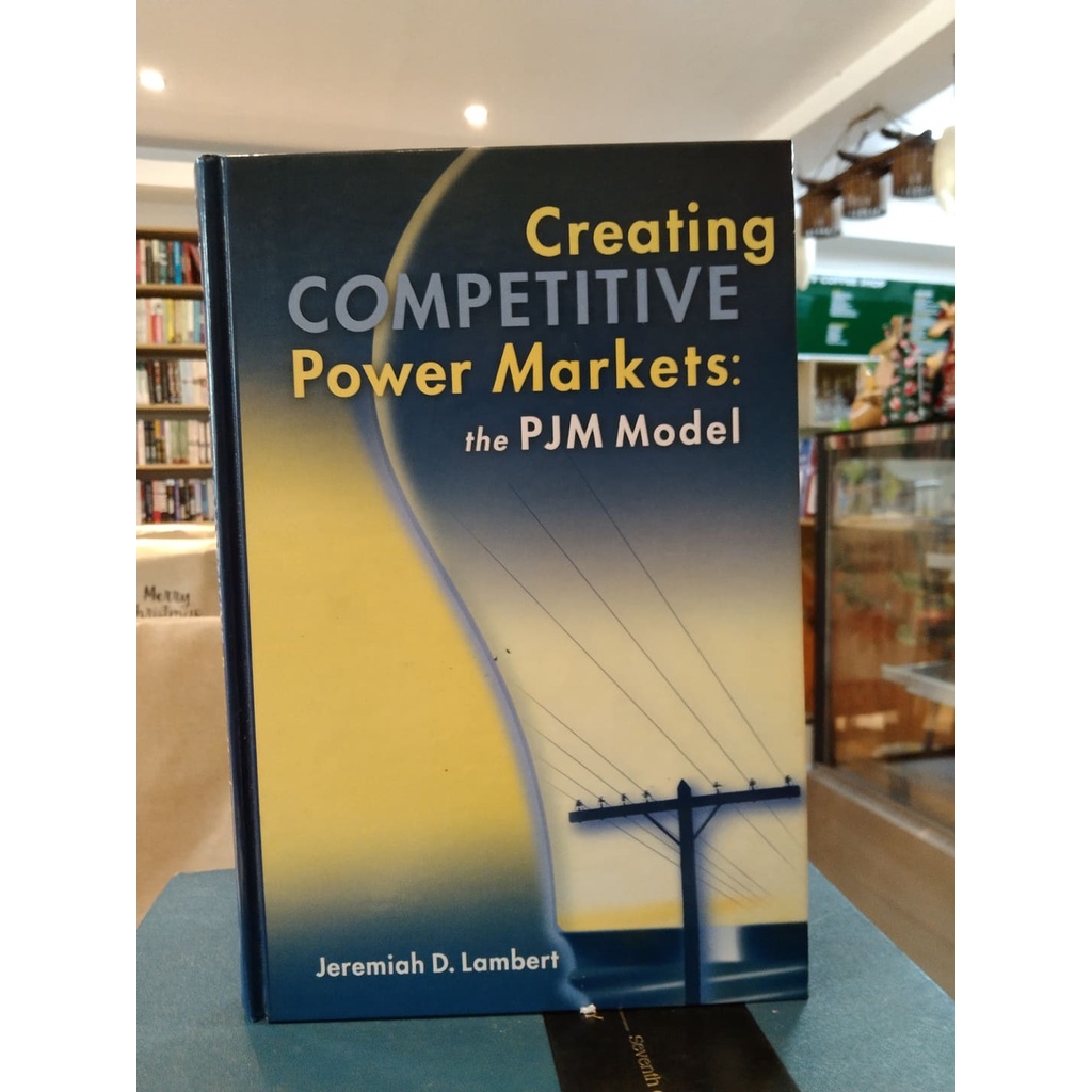 Creating Competitive Power Markets: The PJM Model | Shopee Philippines