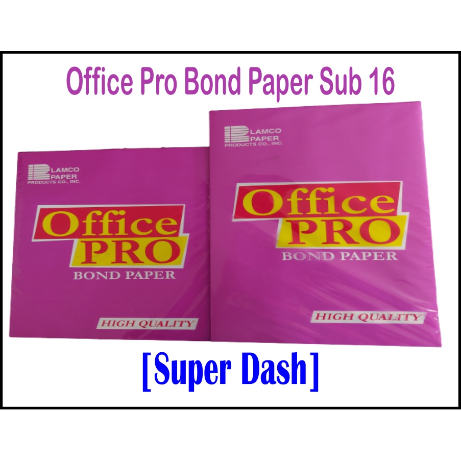 Office Pro Sub 16 Bond Paper [500sheet per Ream] High Quality Copy ...