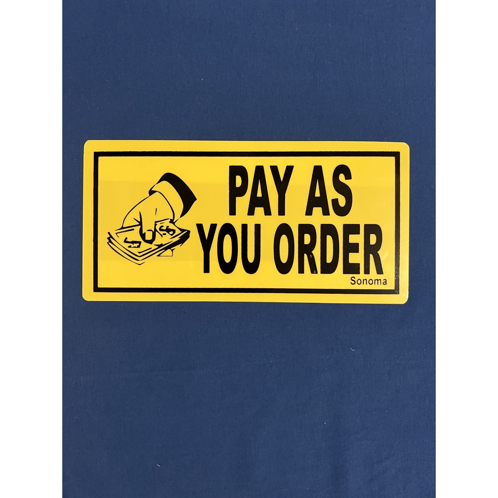 A-Mart High Impact Plastic Pay As You Order Signage 4 x 8 inches ...