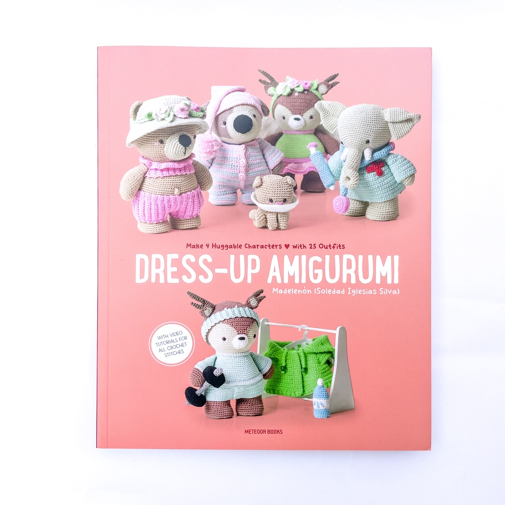 Dress-Up Amigurumi: Make 4 Huggable Characters with 25 Outfits | Shopee ...