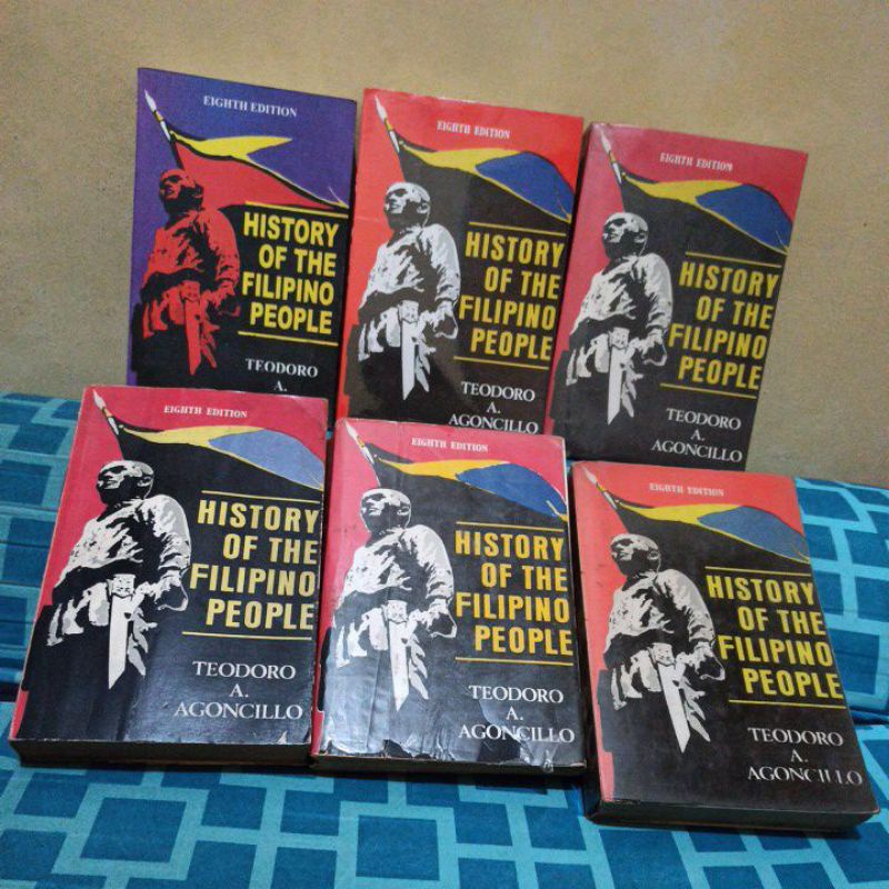History of the Filipino people eight edition Teodoro A. Agoncillo ...