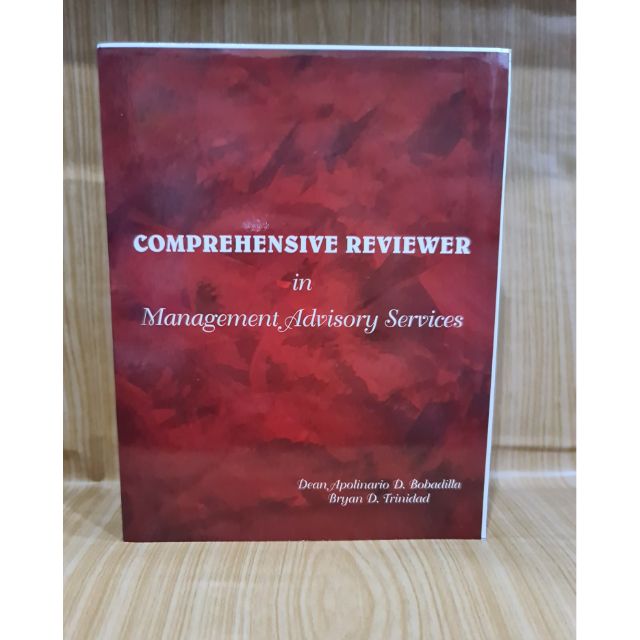Comprehensive Reviewer in MANAGEMENT ADVISORY SERVICES By:Bobadilla ...