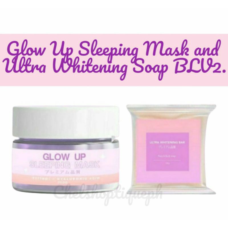 BLV2 Glow Up Sleeping Mask and Ultra Whitening Soap. | Shopee Philippines