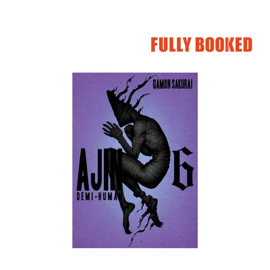 Ajin: Demi-Human, Vol. 6 (Paperback) by Gamon Sakurai | Shopee Philippines
