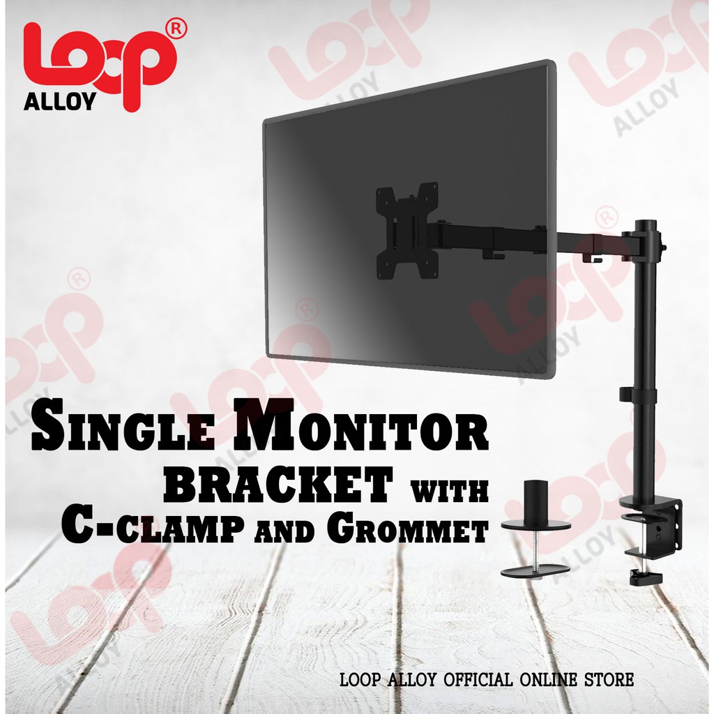 Loop Alloy Single Monitor Bracket Mount C-clamp and Grommet | Shopee ...